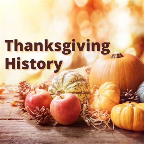THE FIRST THANKSGIVING IN AMERICA – Real Estate | Your@HomeTeam